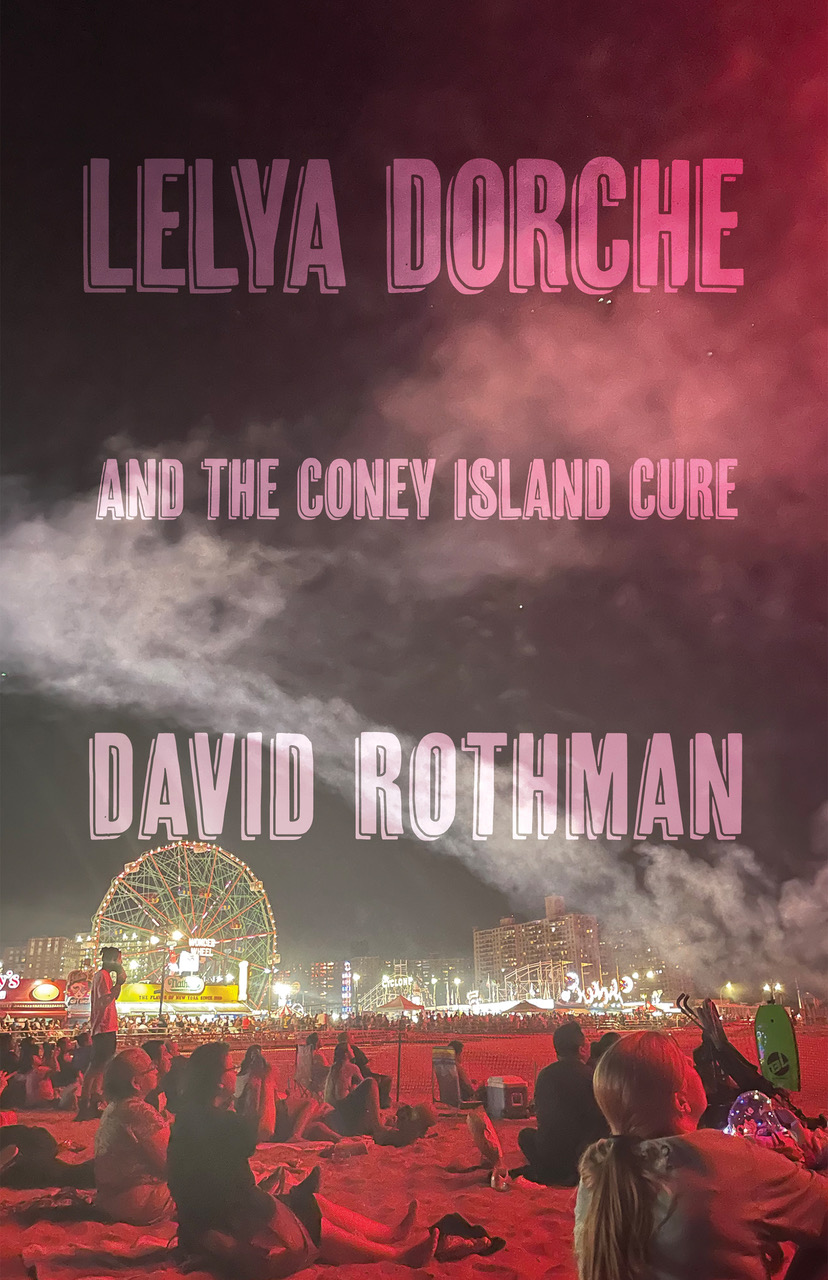 David Rothman & the Coney Island Cure